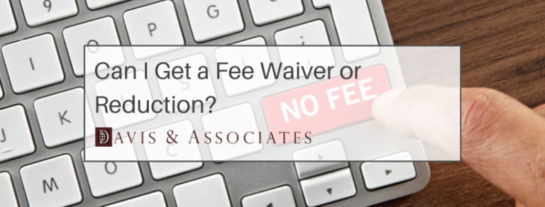 Guide To Get USCIS Fee Waivers and Reductions